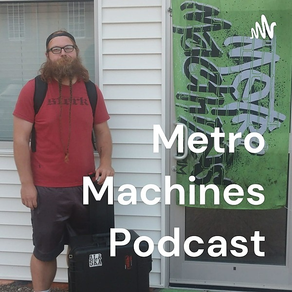 The Metro Machines Podcast | Instagram, Facebook | Linktree