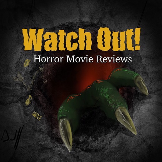 Watch Out Horror Movie Reviews | Linktree