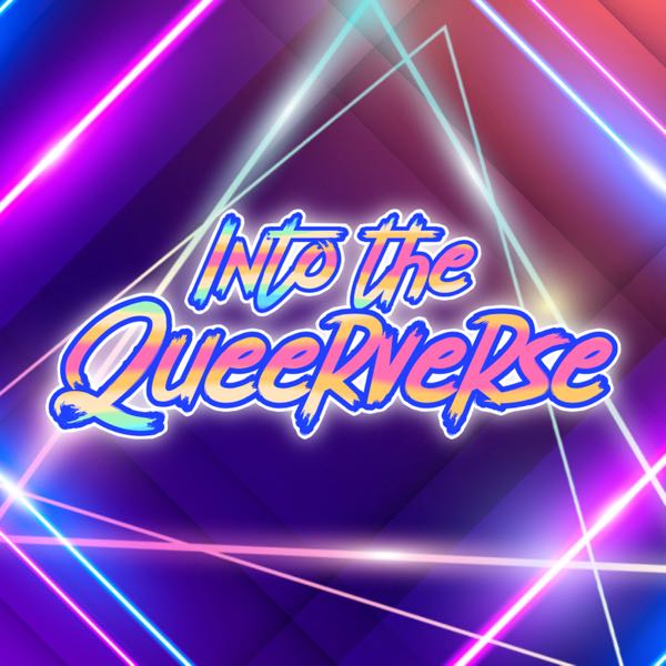 Into The Queerverse | Twitter | Linktree