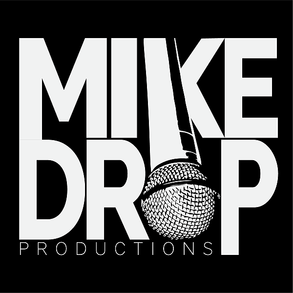 Mike Drop Productions | Instagram, Facebook | Linktree