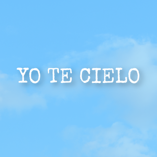 Yo Te Cielo | Linktree