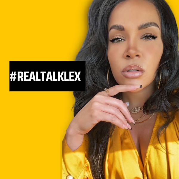 REAL TALK LEX | Twitter, Instagram, Facebook, TikTok | Linktree