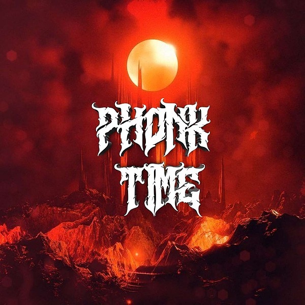 Phonk Time - Listen on YouTube, Spotify - Linktree