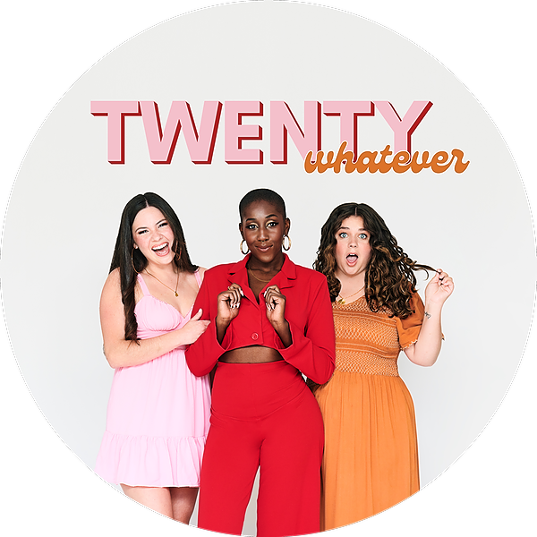 Twenty Whatever Podcast | TikTok | Linktree