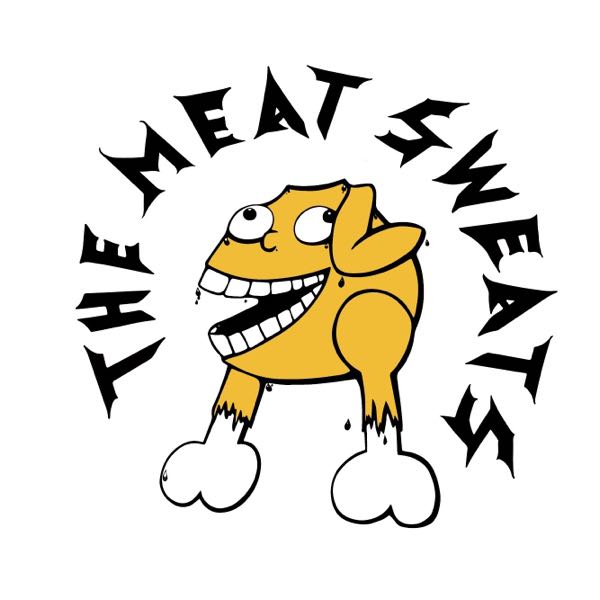 The Meat Sweats | Instagram, Facebook | Linktree