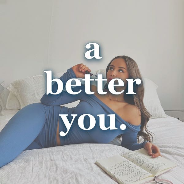 A BETTER YOU podcast - Listen on YouTube, Spotify - Linktree