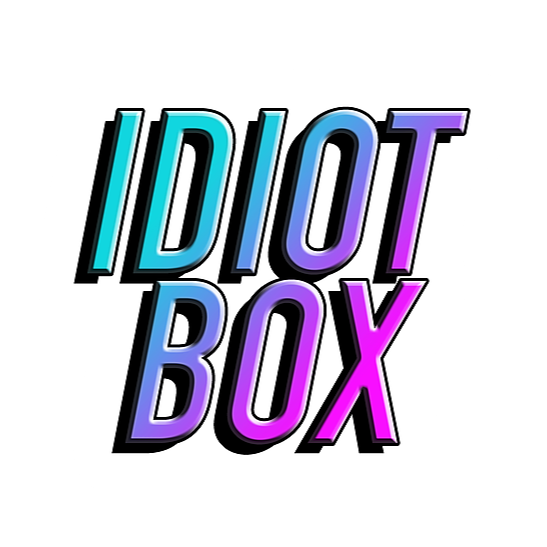 IdiotBox | Twitter, Instagram, TikTok | Linktree