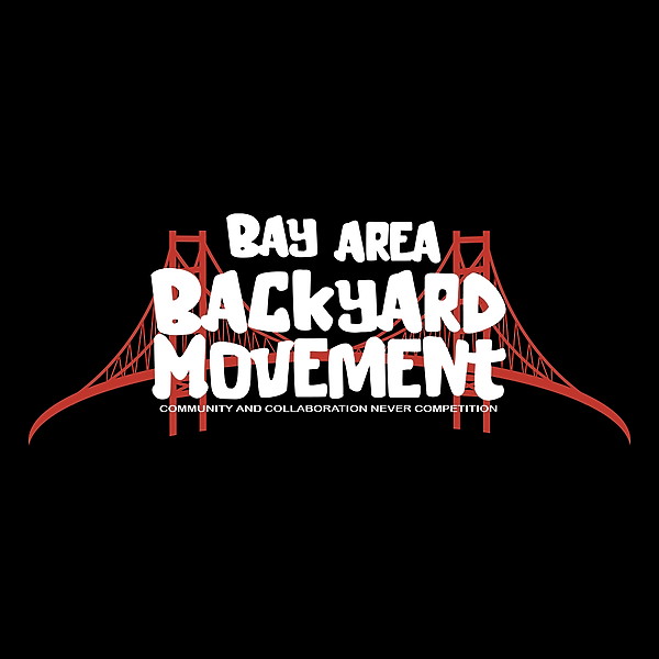 BAY AREA BACKYARD MOVEMENT | Instagram, YouTube, Facebook | Linktree