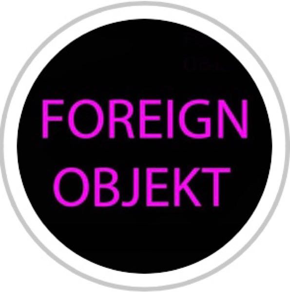 Foreign Objekt | Linktree