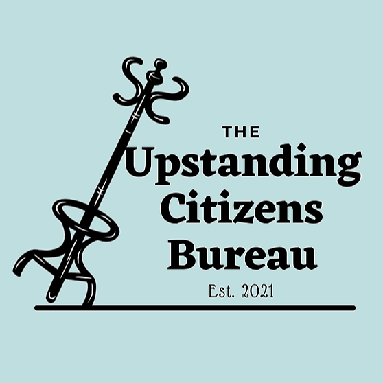 The Upstanding Citizens Bureau | Twitter, Instagram | Linktree