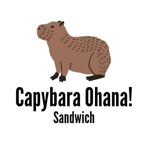 Capybara Ohana Sandwich | Linktree