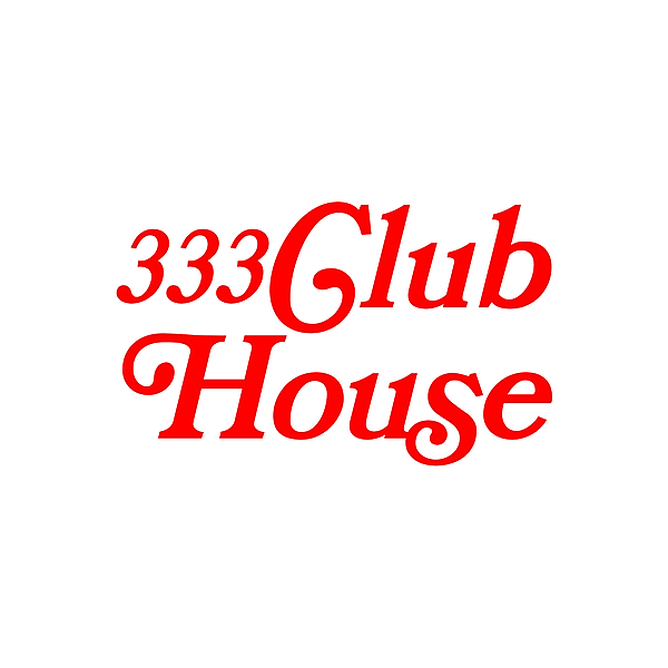 333 CLUBHOUSE | Linktree