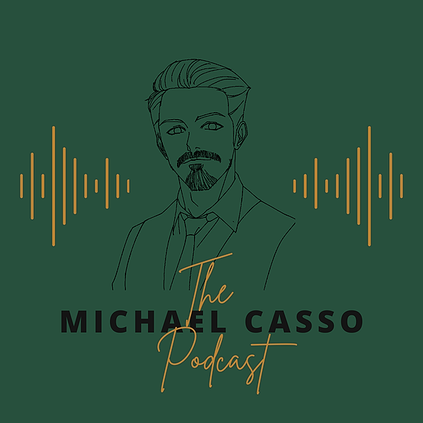 The Michael Casso Podcast - Listen on Spotify - Linktree