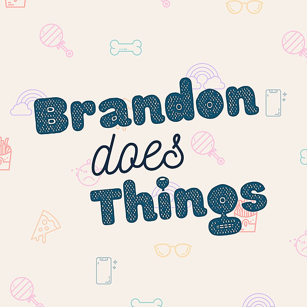 BRANDON DOES THINGS | Twitter, Facebook | Linktree