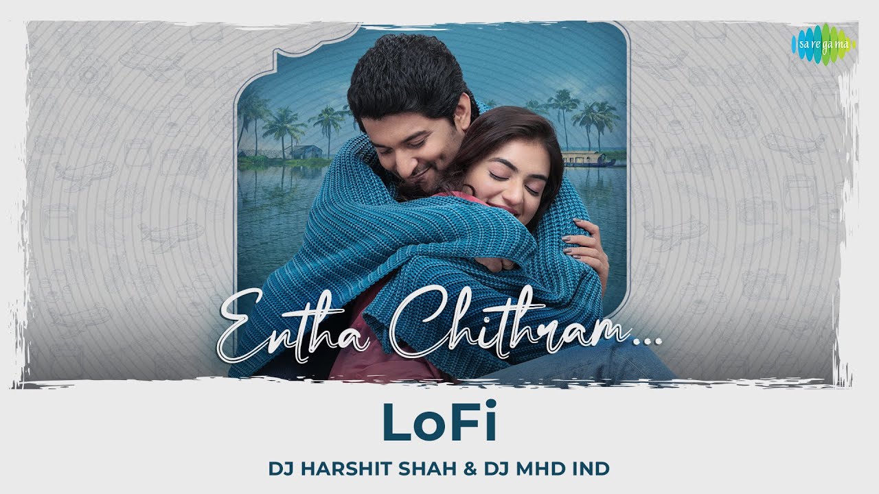 Entha Chithram - LoFi - Listen on YouTube, Spotify - Linktree
