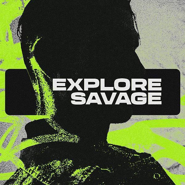 EXPLORE SAVAGE - Listen on Spotify - Linktree