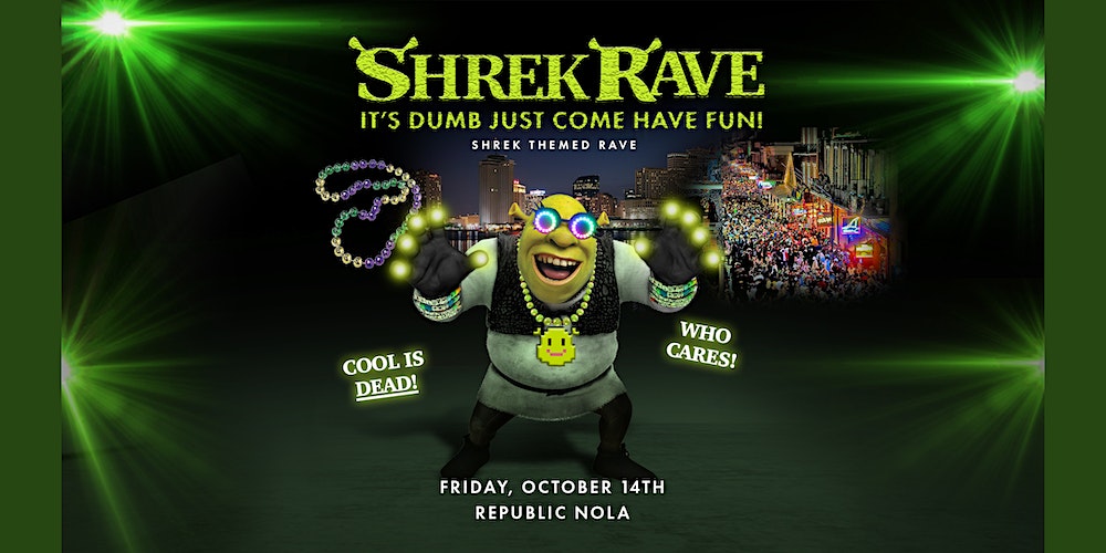 SHREK RAVE | Instagram | Linktree