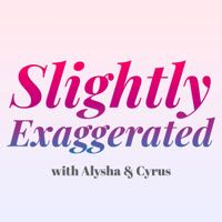 Slightly Exaggerated | Twitter, Instagram, TikTok | Linktree