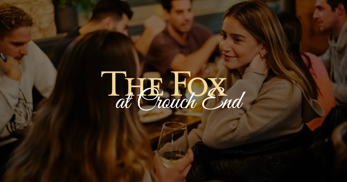 The Fox at Crouch End | Linktree