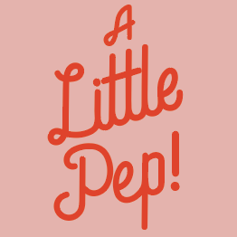 A Little Pep! | Instagram, Facebook | Linktree