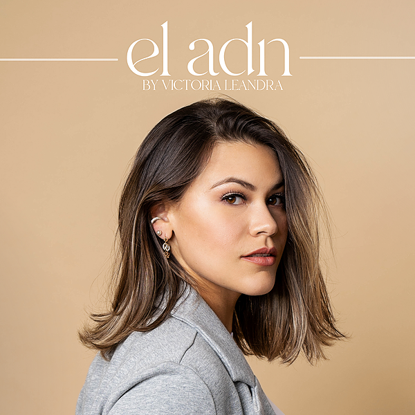 EL ADN by Victoria Leandra | Instagram, TikTok | Linktree