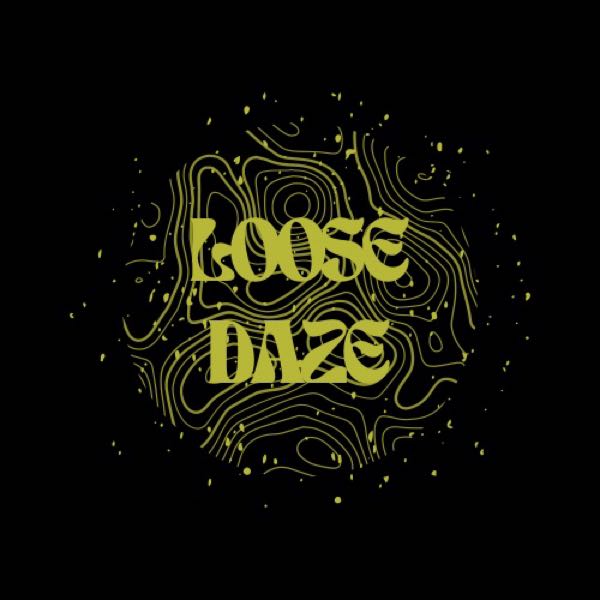 LOOSE DAZE | Linktree