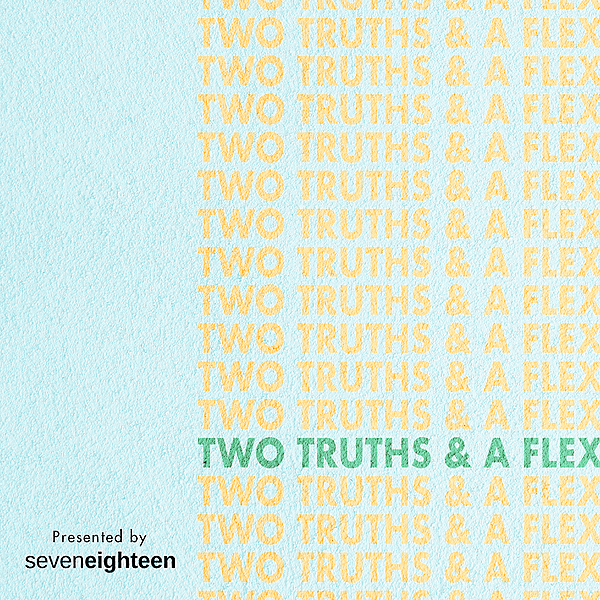Two Truths & A Flex Podcast | Linktree