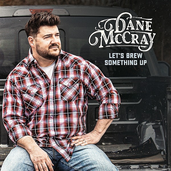 Dane McCray - Country Artist | Instagram, Facebook | Linktree