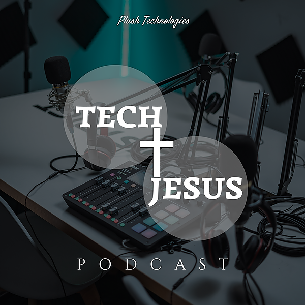 Tech & Jesus Podcast | Linktree