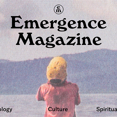 Emergence Magazine | Twitter, Instagram, Facebook | Linktree
