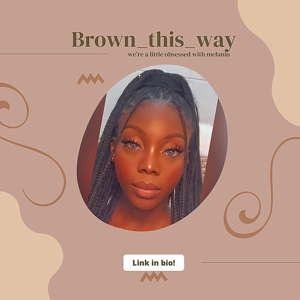 Brown This Way | Linktree