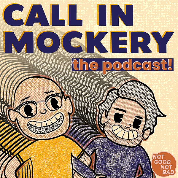 Call in Mockery - Listen on YouTube, Spotify - Linktree