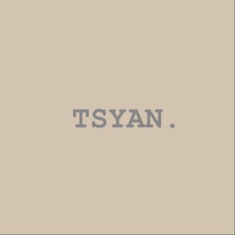 TSYAN | Twitter, Instagram | Linktree