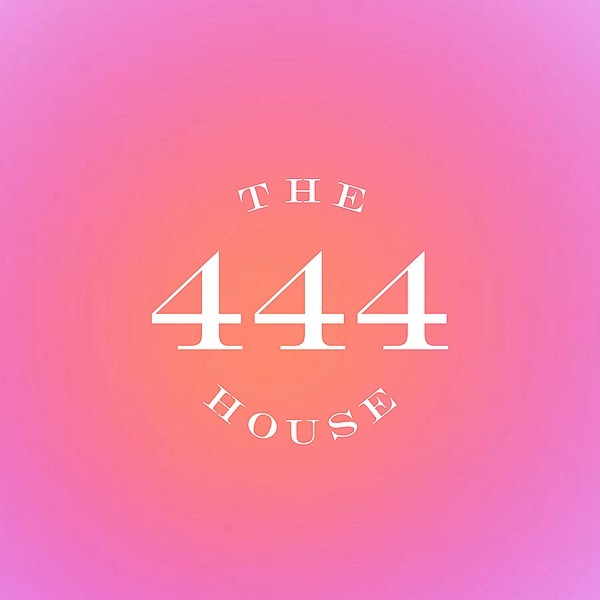 The 444 House | Twitter, Instagram, TikTok | Linktree