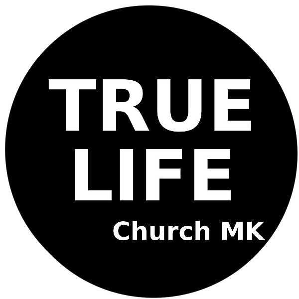 True Life Church MK | Instagram, Facebook | Linktree