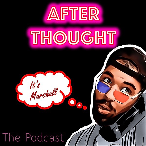 AfterThought Podcast | Instagram, YouTube, Spotify | Linktree