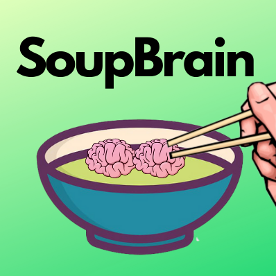 Soup Brain | Twitter, Instagram, TikTok | Linktree