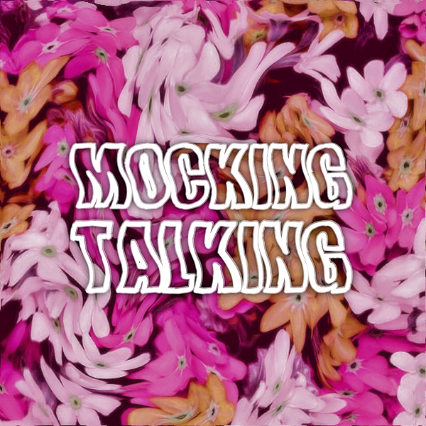 Mocking Talking | Twitter, Instagram, Facebook | Linktree