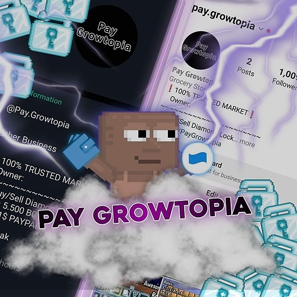 @pay.growtopia | Instagram, Facebook | Linktree
