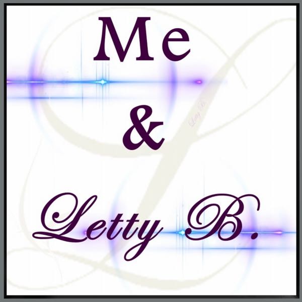 Me & Letty B. | Linktree