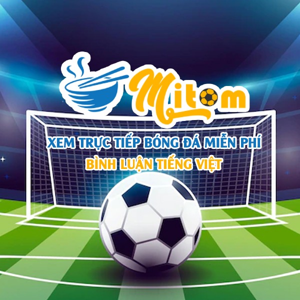 Mitom TV Trực Tiếp Bóng Đá | Twitter, Instagram, Facebook | Linktree
