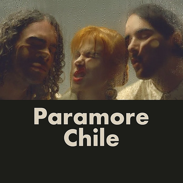 Paramore Chile 🇨🇱 | Twitter, Instagram, Facebook, TikTok | Linktree