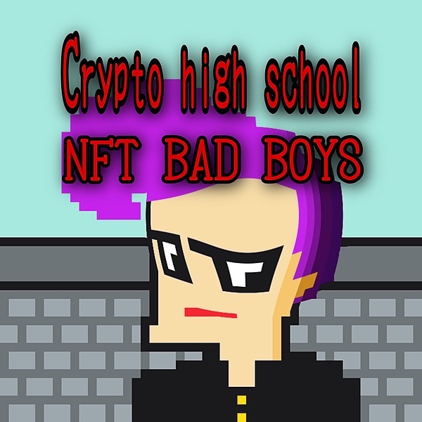 CryptoHighSchool NFT BAD BOYS | Linktree