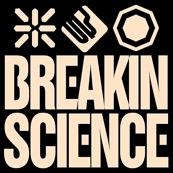 Breakin Science | Linktree